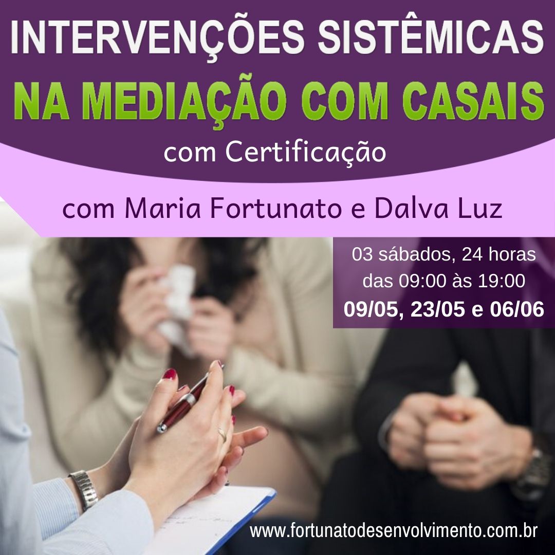Intervenções Sistêmicas na Mediação de Casais com Maria Fortunato e ...